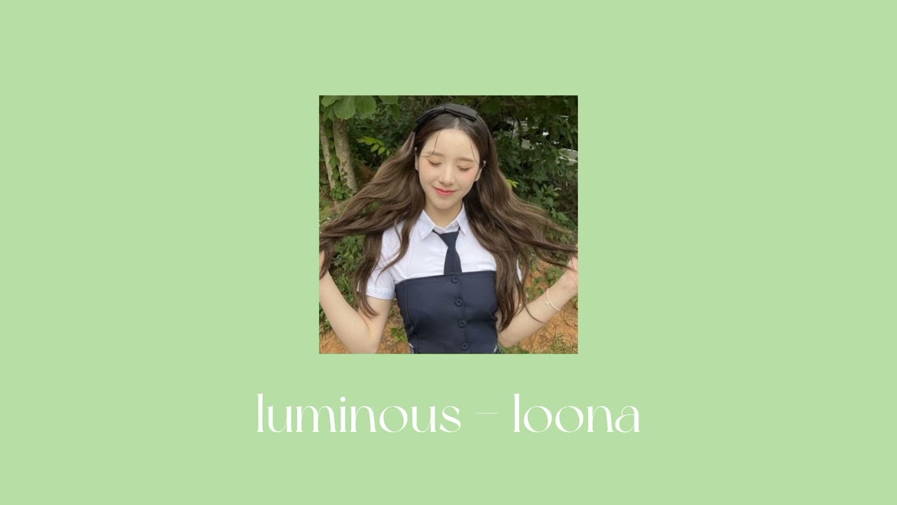 luminous - loona sped up - YouTube
