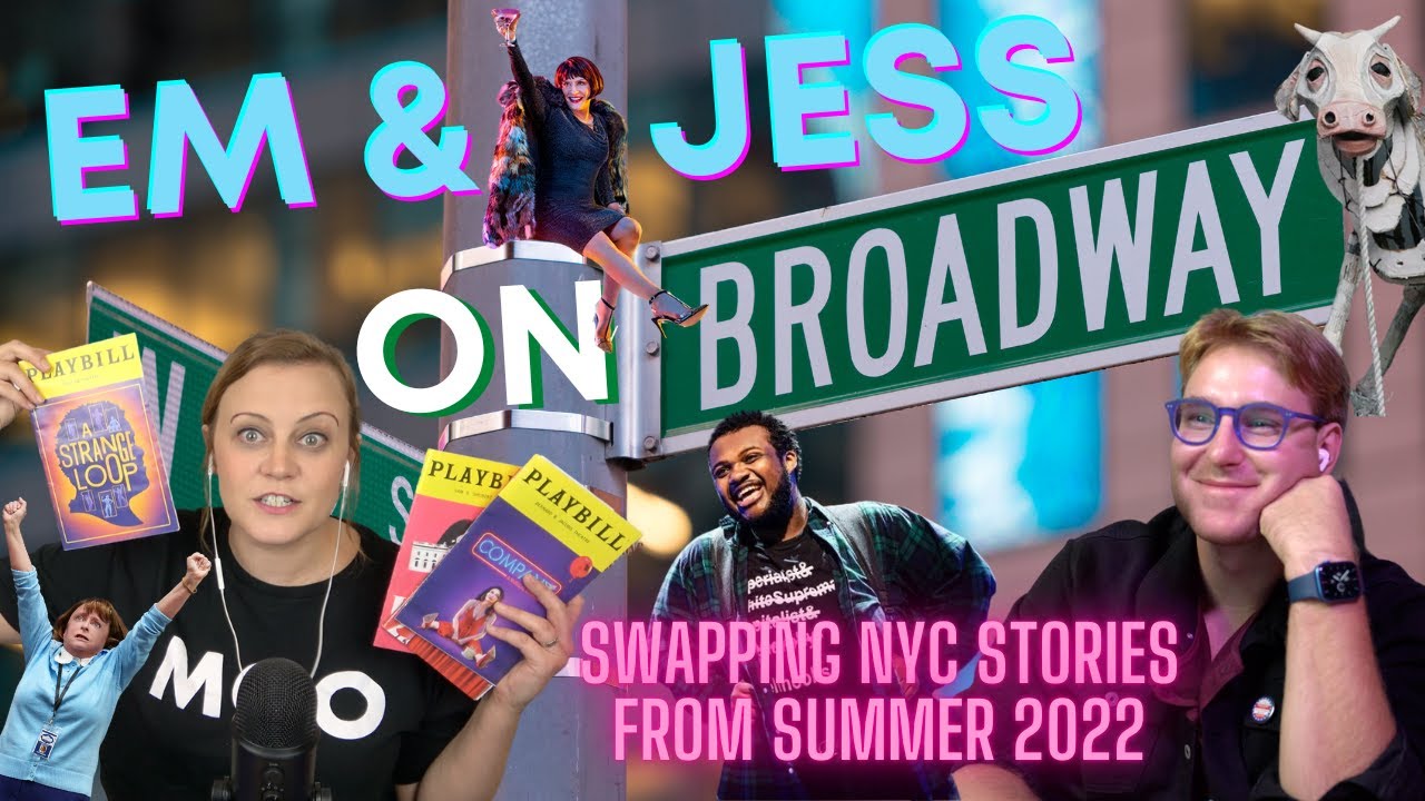 Em & Jess ON BROADWAY! (featuring Jess McAnally from Musicals With ...
