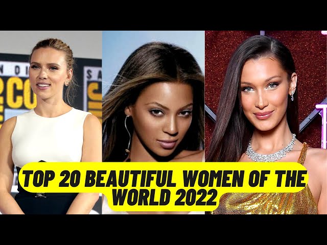 Top 20 Most Beautiful Women In The World