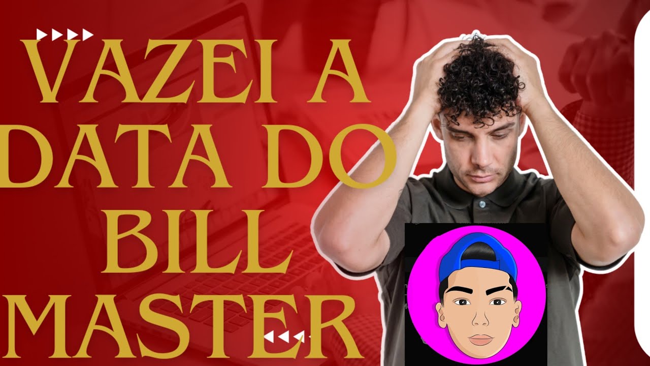 VAZEI A DATA DO BILL MASTER 😨 - YouTube