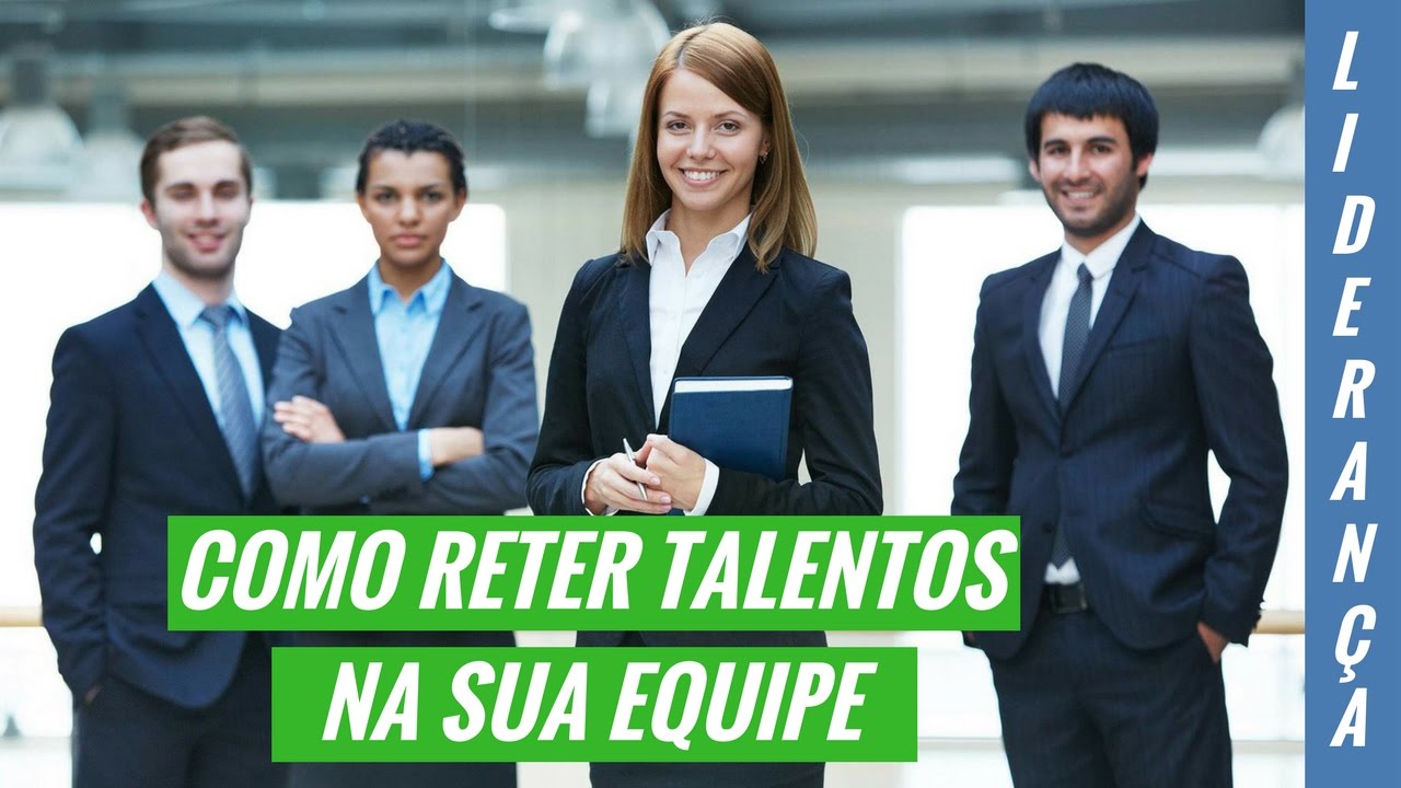 Como Reter Talentos na Sua Equipe - YouTube