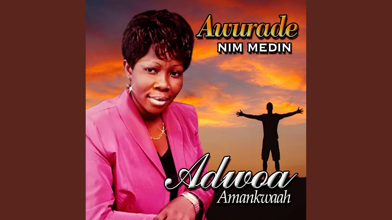 AWURADE NIM ME DIN - YouTube