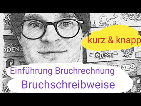 Einführung Bruchrechnung - Bruchschreibweise Brüche - YouTube