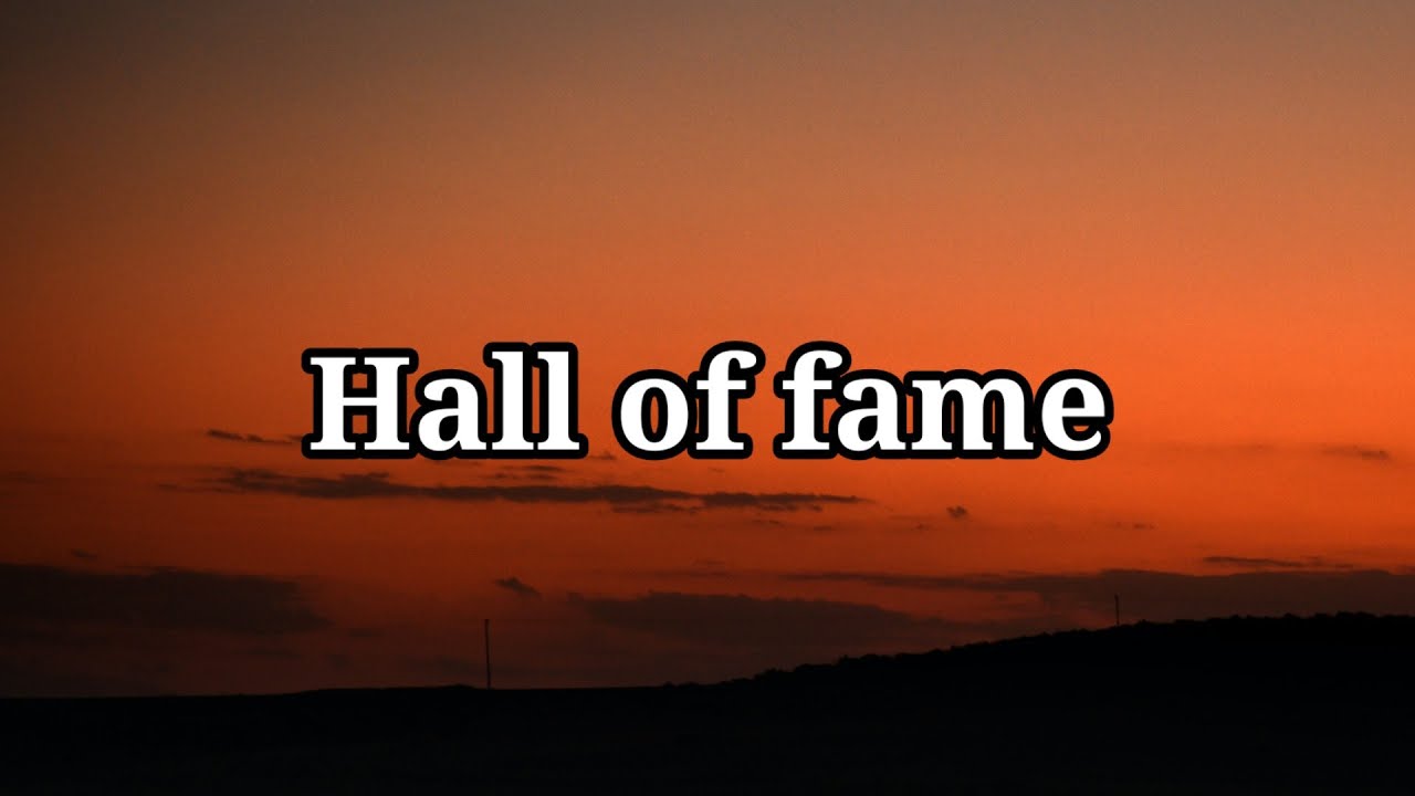 The Script - Hall Of Fame (Lyrics) - YouTube