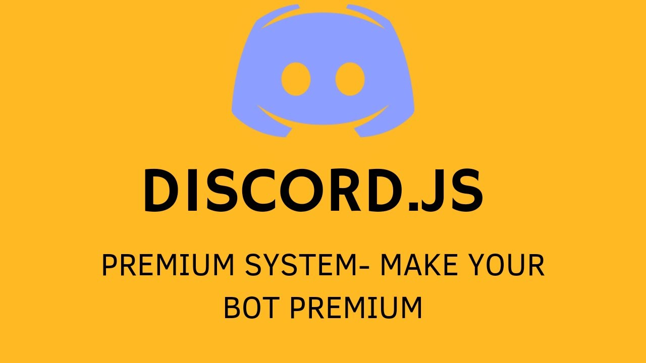 DISCORD MAKE YOUR BOT PREMIUM | DISCORD.JS - YouTube