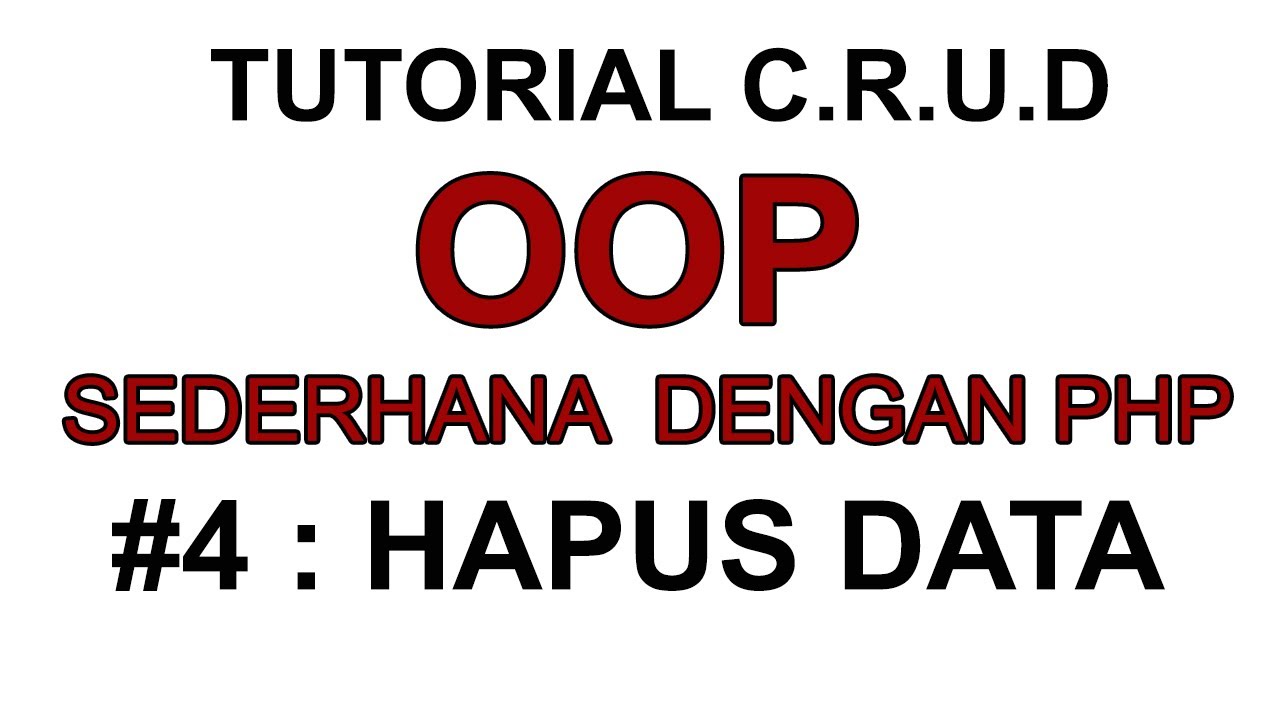 Tutorial Crud Oop Php Native 4 Hapus Data Youtube