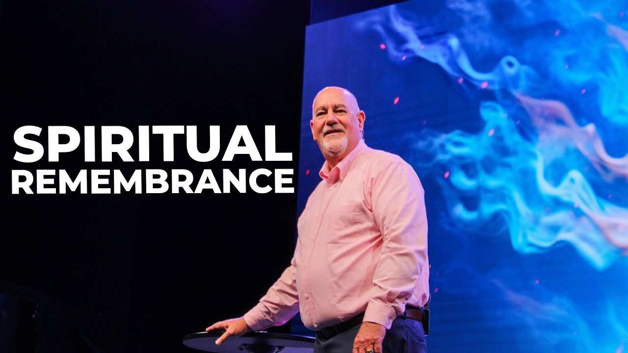 Spiritual Remembrance | Gary Hoffman | Faith Fellowship - YouTube