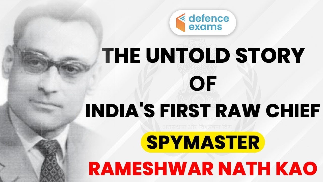 The Untold Story of India's First RAW Chief - Spymaster Rameshwar Nath ...