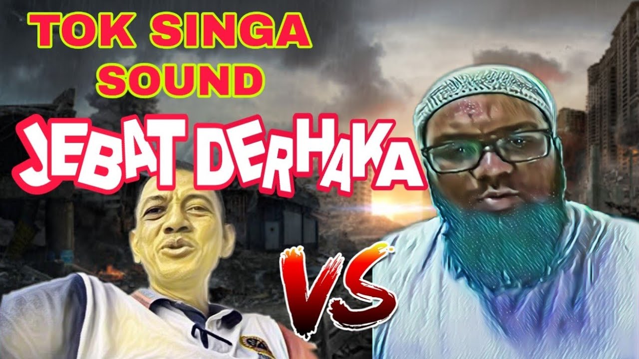 TOK SINGA SOUND JEBAT DERHAKA - PANAS!!! - YouTube