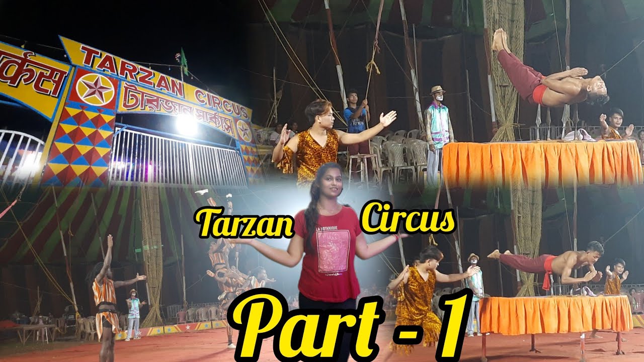 Tarzan circus 🎪 || part 1#2024 #vlog #circus #bengalivlog - YouTube