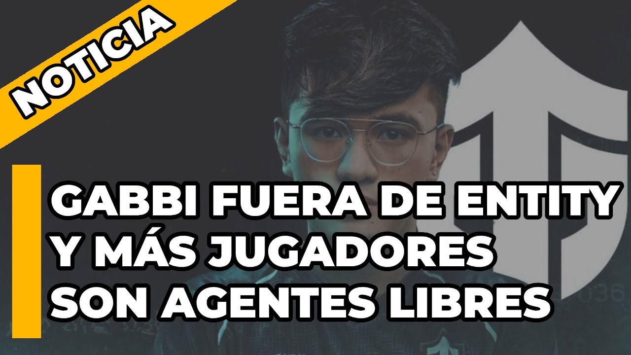 GABBI NO SEGUIRA EN ENTITY Y MAS JUGADORES SON AGENTES LIBRES | DOTA 2 ...