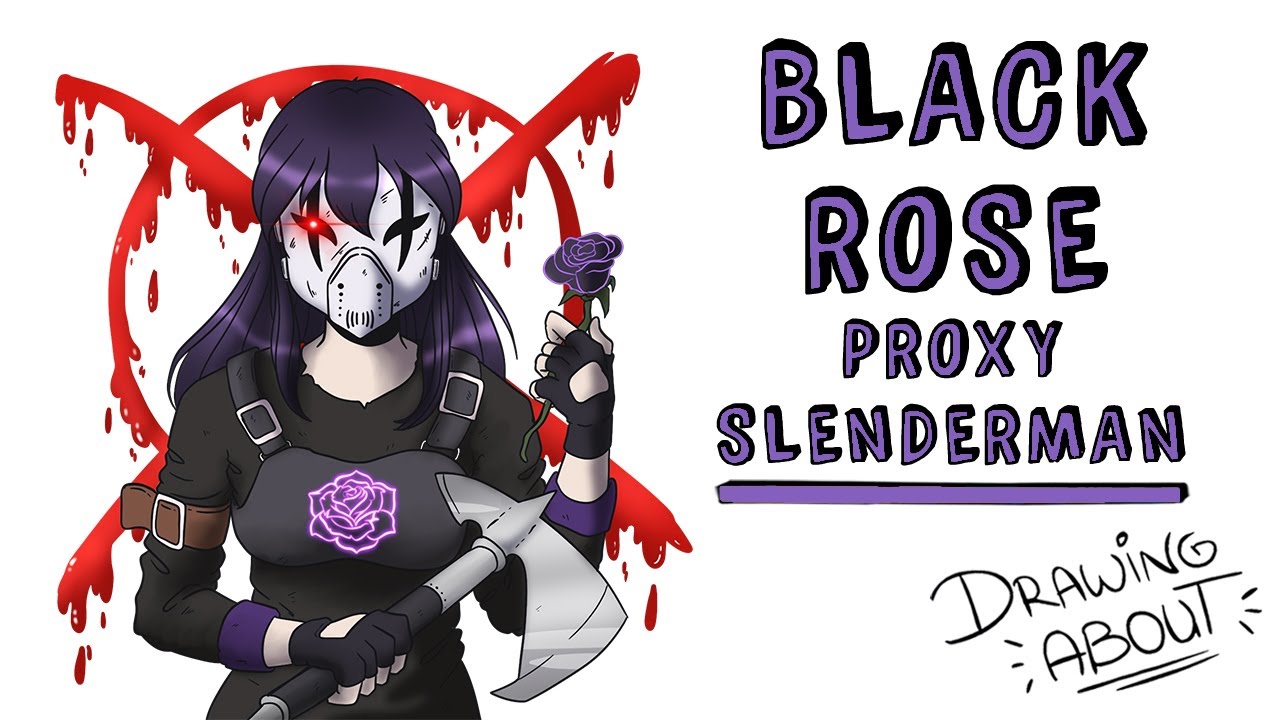 BLACK ROSE (PROXY SLENDERMAN) 🎃 HALLOWEEN Draw My Life - YouTube