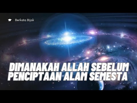 Dimanakah Allah SWT sebelum Menciptakan Alam Semesta ? - YouTube