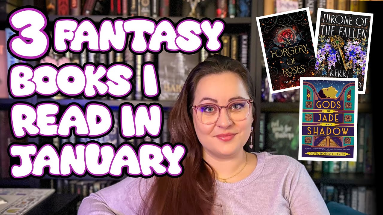 3 FANTASY BOOKS I READ IN JANUARY - YouTube