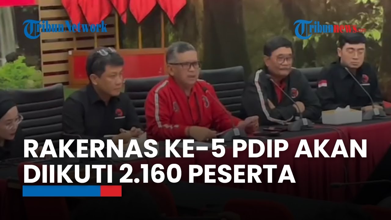 Hasto Sebut Rakernas ke-5 PDIP Jadi Momentum Sikapi dan Evaluasi Hasil ...
