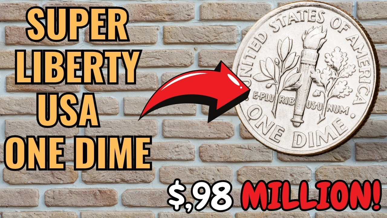 SUPER RARE LIBERTY USA ONE DIME COINS VALUE$,98 MILLION! - YouTube
