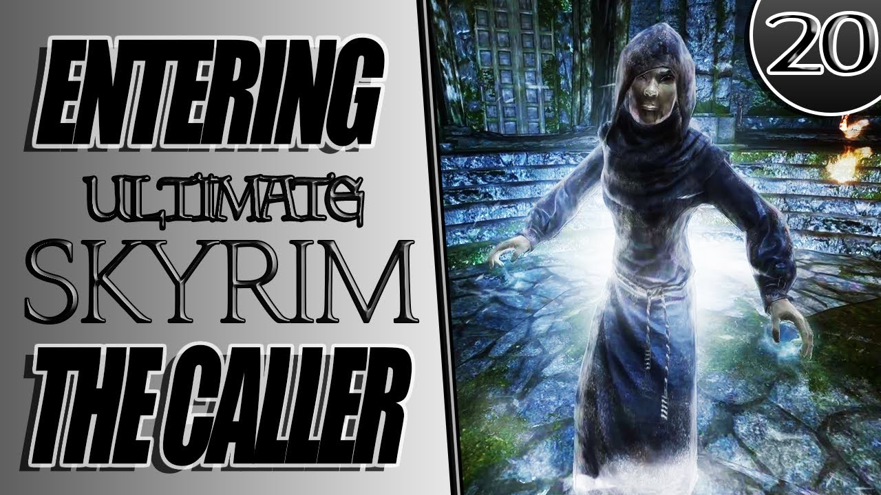 Ultimate Skyrim Let's Play Season Two #20 - Entering The Caller - YouTube