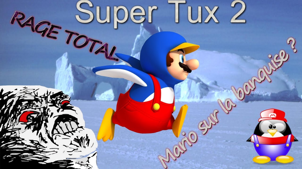 Détente et Délire [FR] - Super Tux 2 - Mario en Pinguin ? - YouTube
