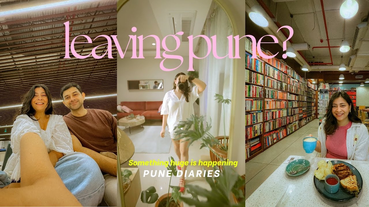 Living the Pune Life | Are We Leaving? Coffee Chats, Airport Vlog & a ...