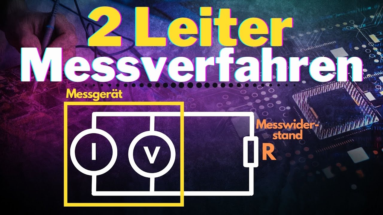 2-Leiter-Messverfahren - WAS IST DAS?? (PT100 & PT1000) | Grundlagen ...