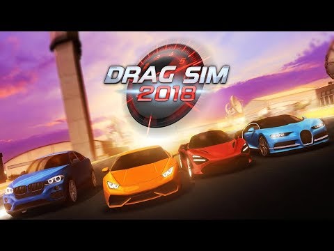 Drag Sim 2018 [Android/iOS] Gameplay ᴴᴰ