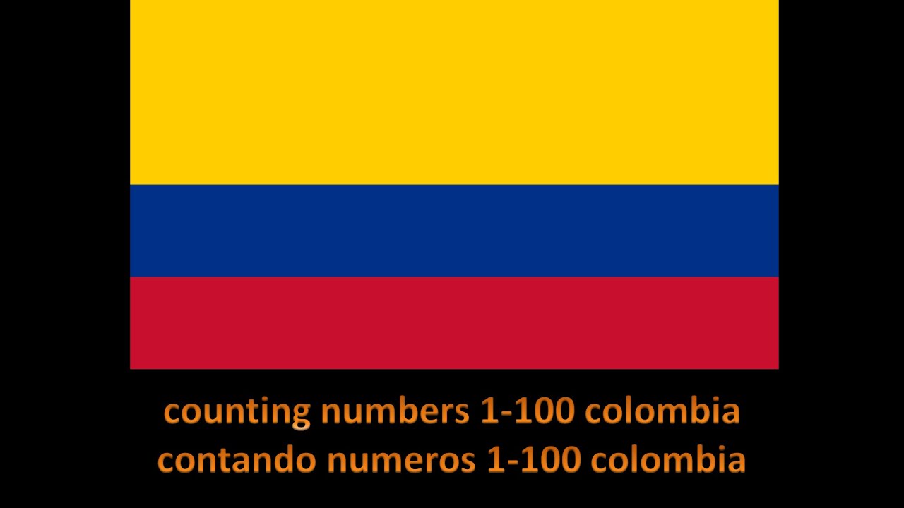 counting numbers 1-100 colombia contando numeros 1-100 colombia - YouTube