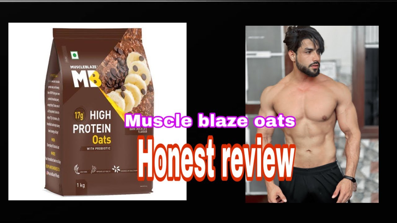 MUSCLE BLAZE HIGH PROTEIN OATS REVIEW 😋 || HONEST REVIEW - YouTube