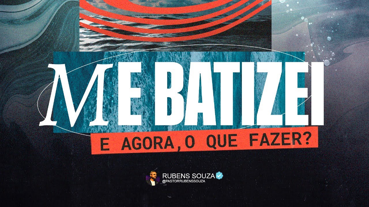 Me batizei e agora? - YouTube