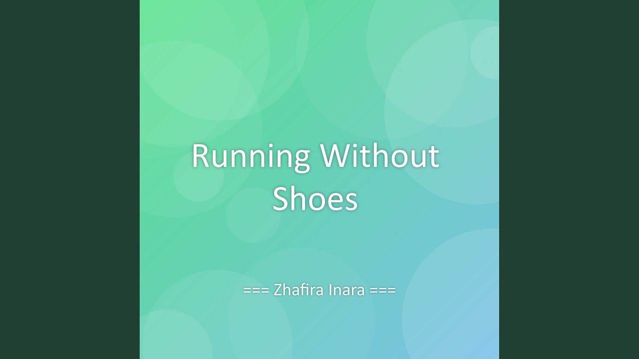 Running Without Shoes - YouTube