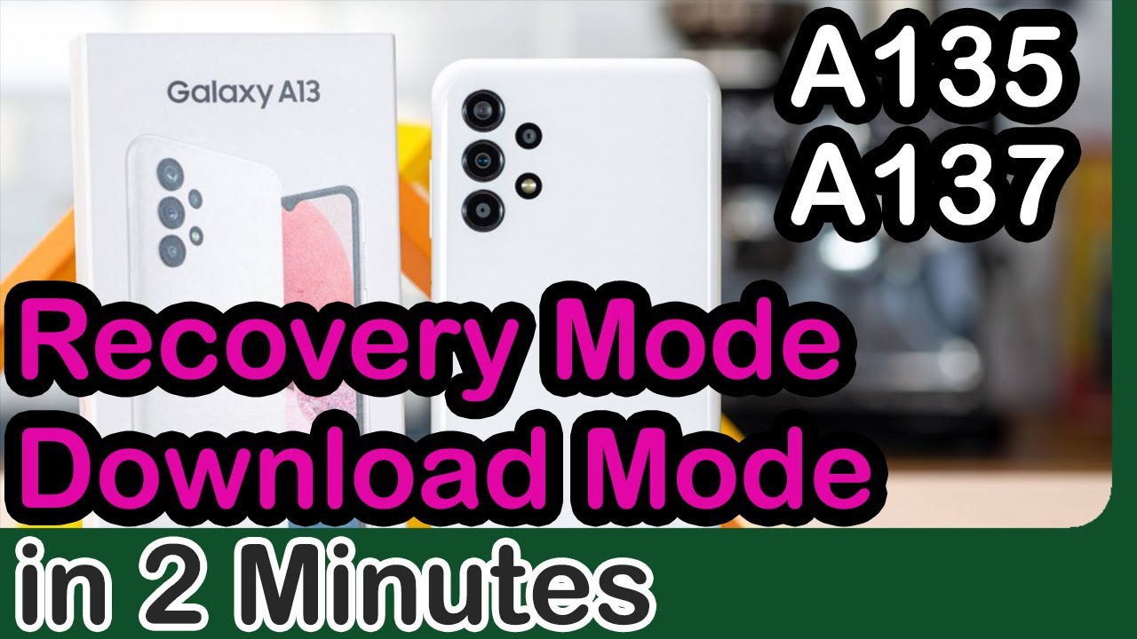 How to Open Recovery Mode & Download Mode on Samsung A13 📲 - YouTube
