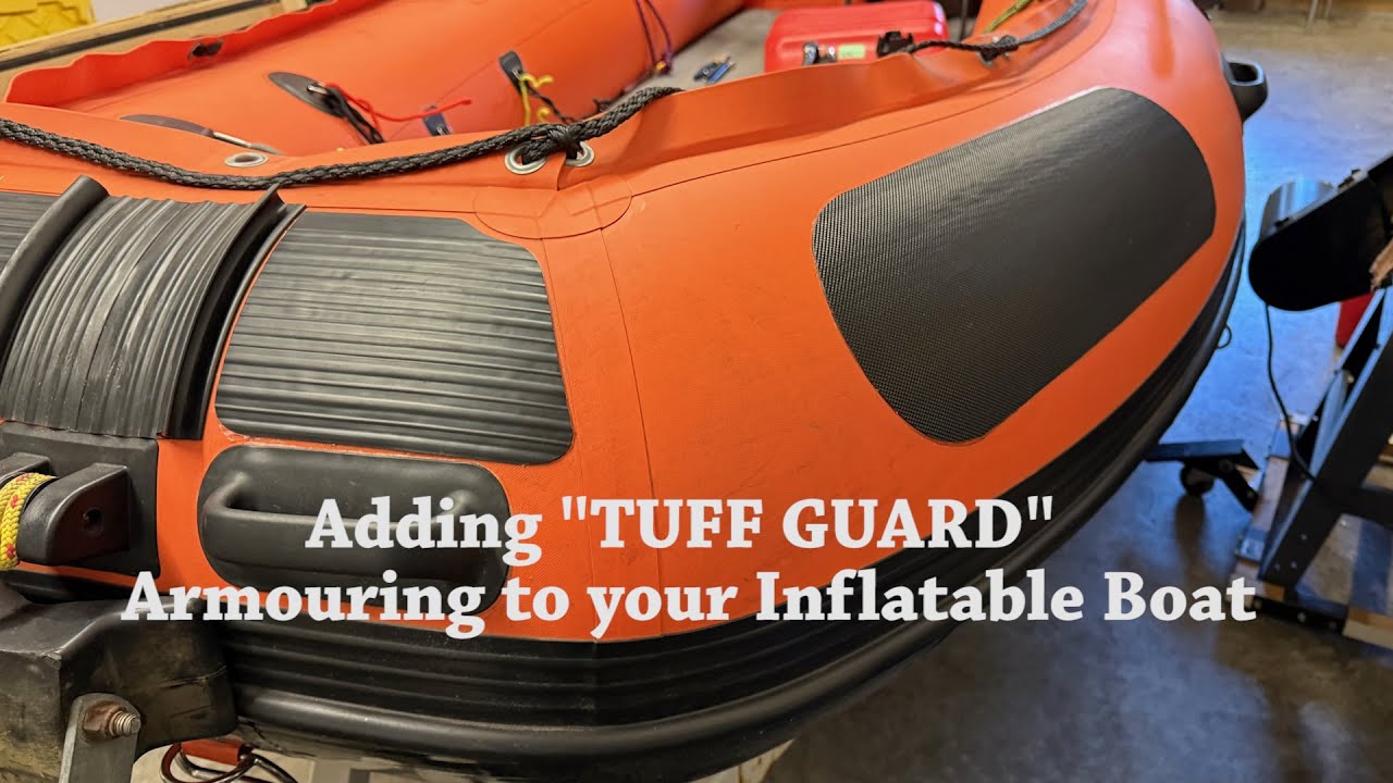 Adding Tuff Guard Armouring to your Inflatable Boat - YouTube