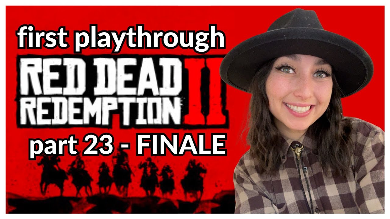 red dead redemption 2 | part 23 - FINALE - YouTube