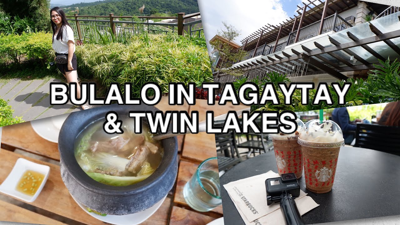 Bulalo in Tagaytay and Twin Lakes Tagaytay Chill Place - YouTube