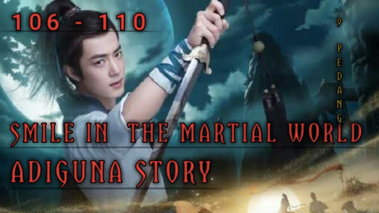 9 Pedang Dugu | Smile in the Martial World Part 106 - 110 - YouTube