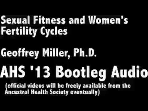 AHS13 - Sexual Fitness and Women's Fertility Cycles - Geoffrey Miller - Bootleg Audio