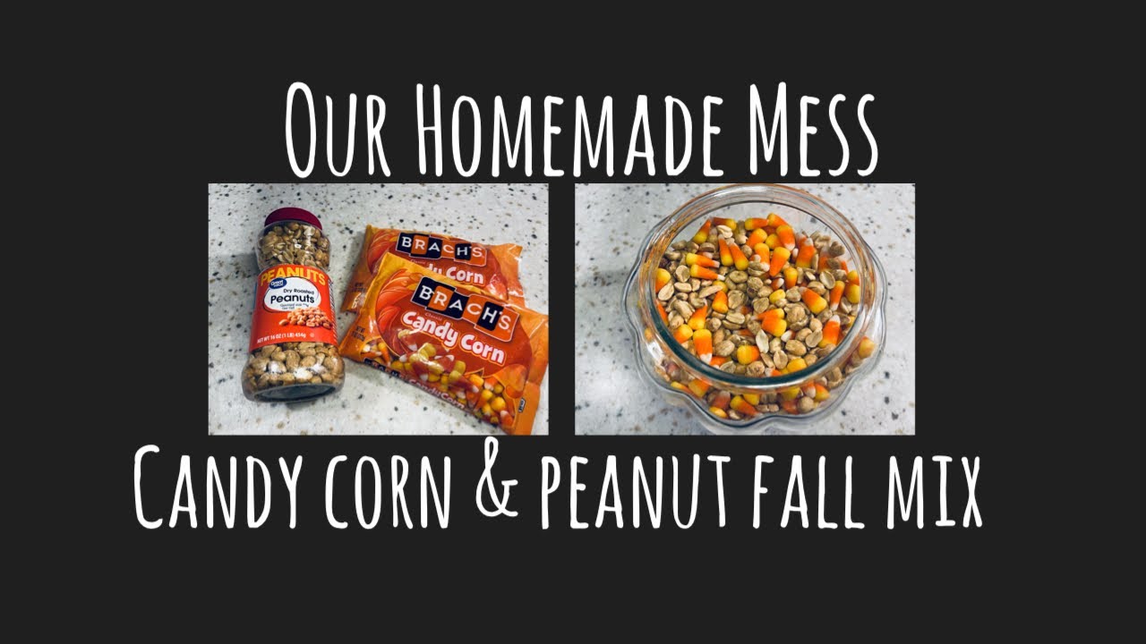 Candy Corn & Peanut Fall Mix - YouTube