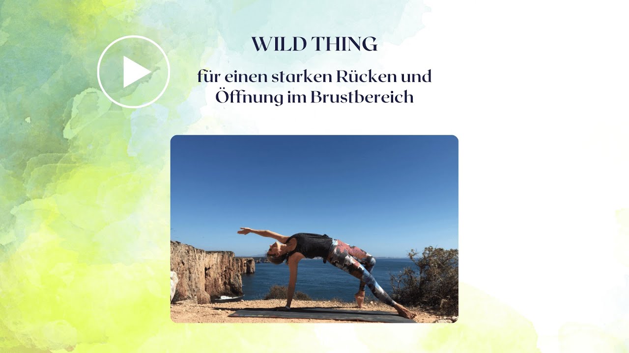 Wild Thing🌻 body-breath-mind YOGA mit Karin 🌻 - YouTube