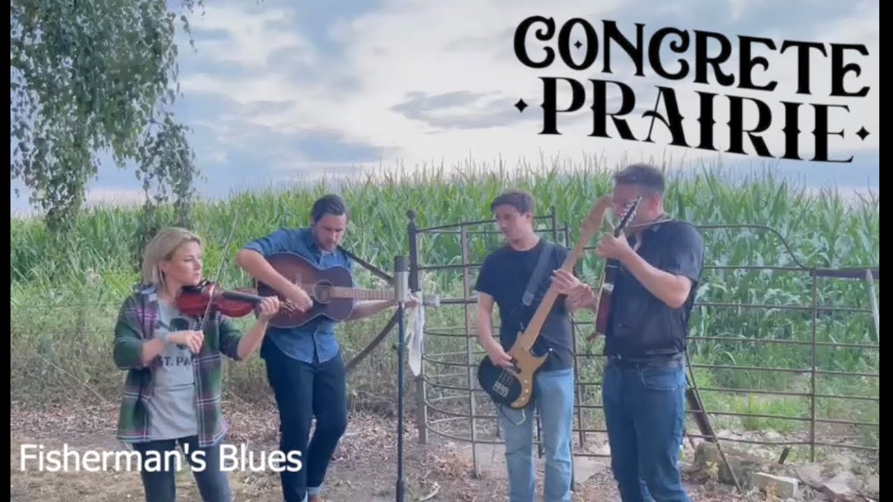 Concrete Prairie - Fisherman’s Blues (The Waterboys cover) - YouTube