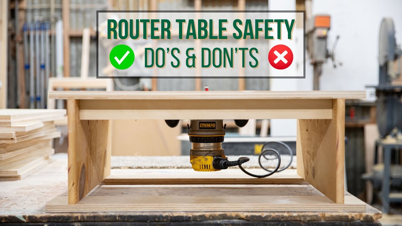 Router Table Safety Do’s & Don’ts: Essential Tips for Safe Woodworking ...