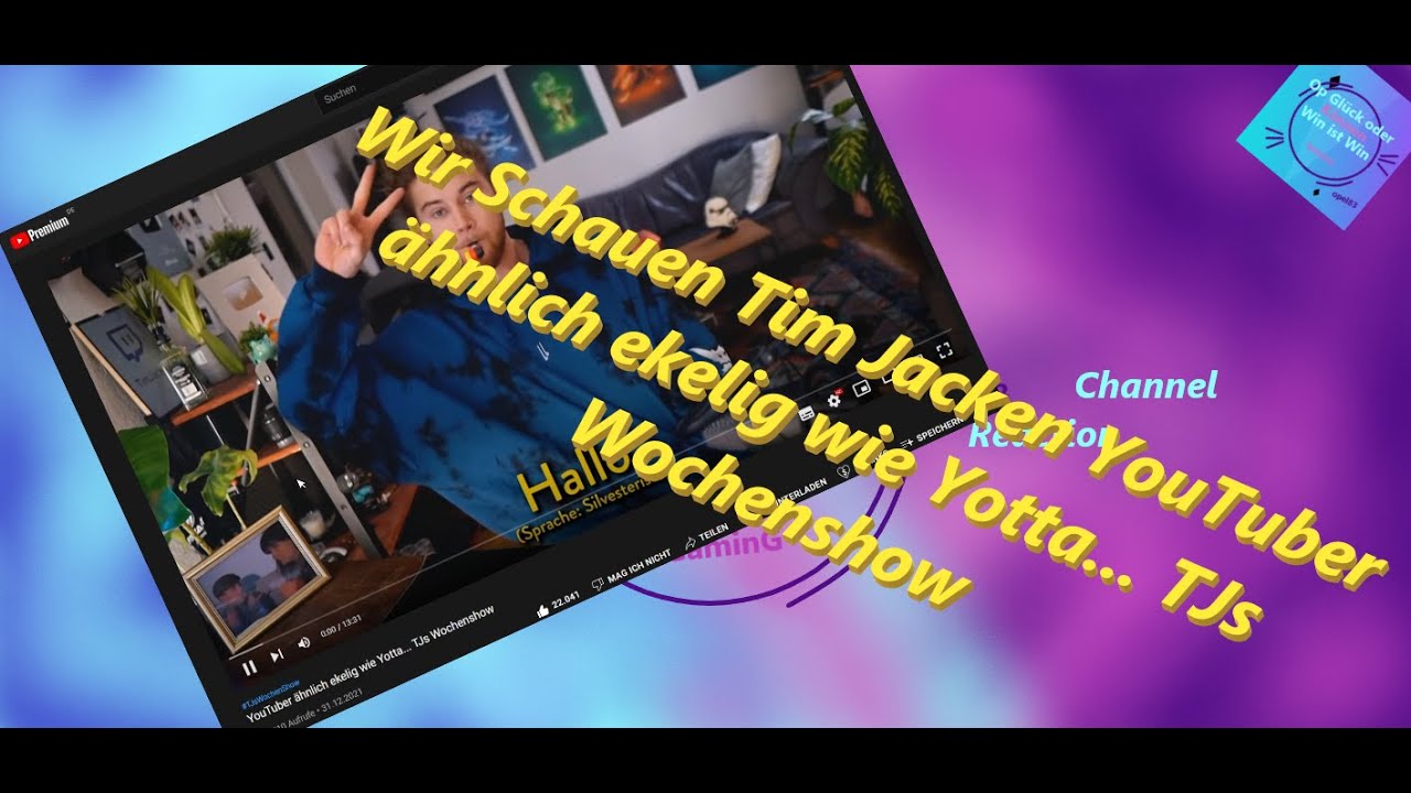Wir Schauen Tim Jacken YouTuber ähnlich ekelig wie Yotta TJs Wochenshow ...