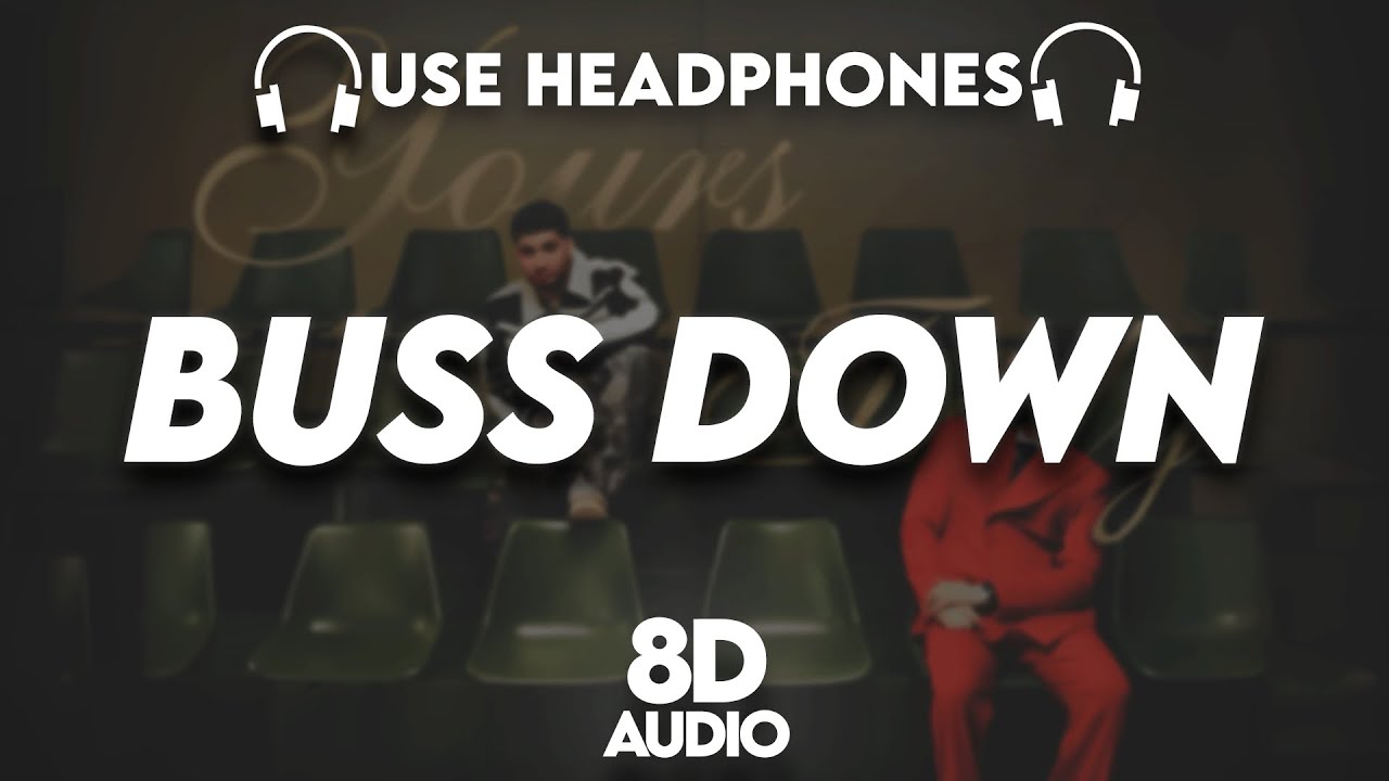 KR$NA Ft. RAFTAAR - BUSS DOWN : 8D AUDIO🎧| PROD. PHENOM, SANA, M61 ...