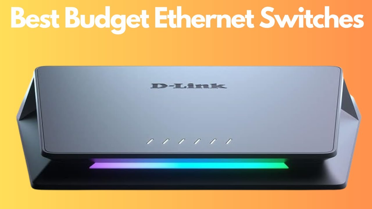 BEST BUDGET ETHERNET SWITCHES FOR HOME NETWORK [2023]: Budget-Friendly ...