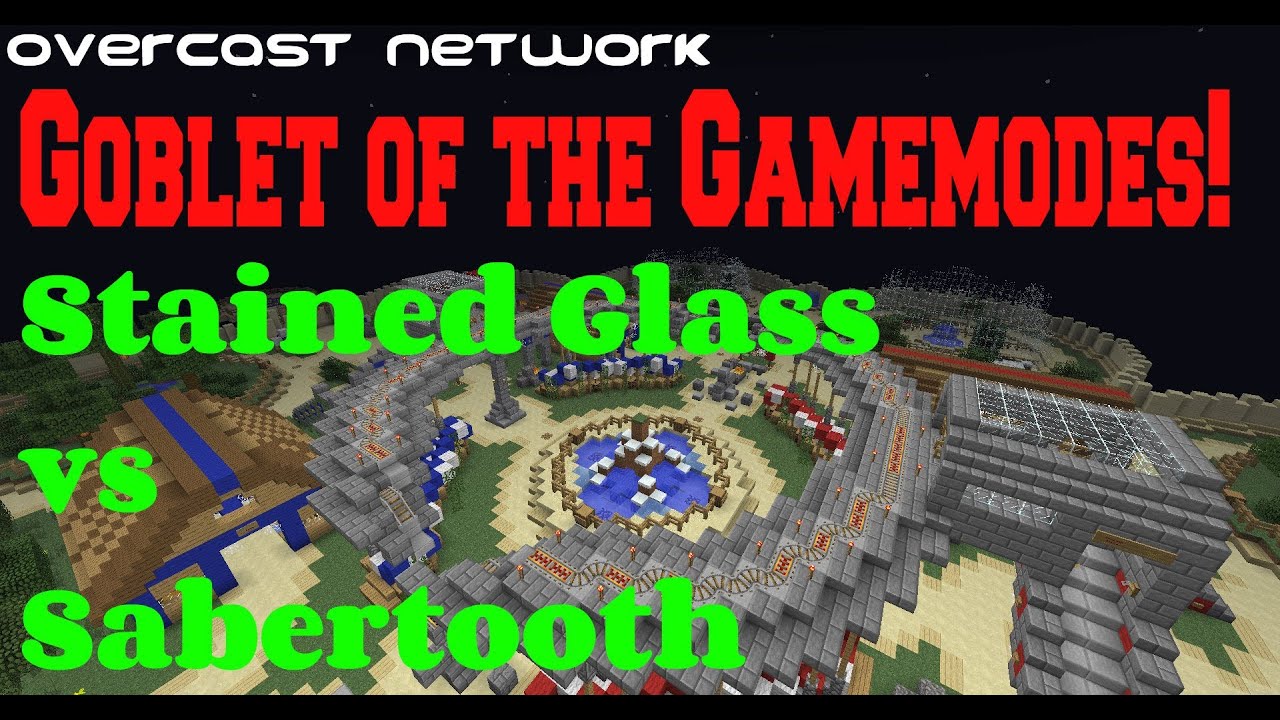Overcast Network: Goblet of the Gamemodes Tournament! [Stained Glass vs ...