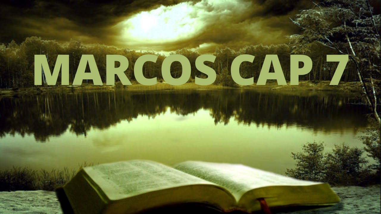 Marcos Capitulo 7 (Linguagem Antiga) - YouTube