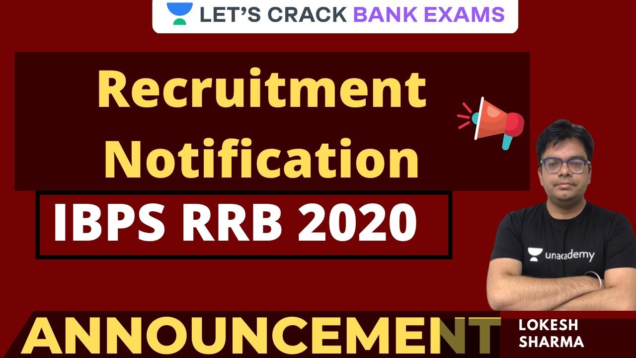 IBPS RRB 2020 Notification Out | Recruitment Notification | Know all ...