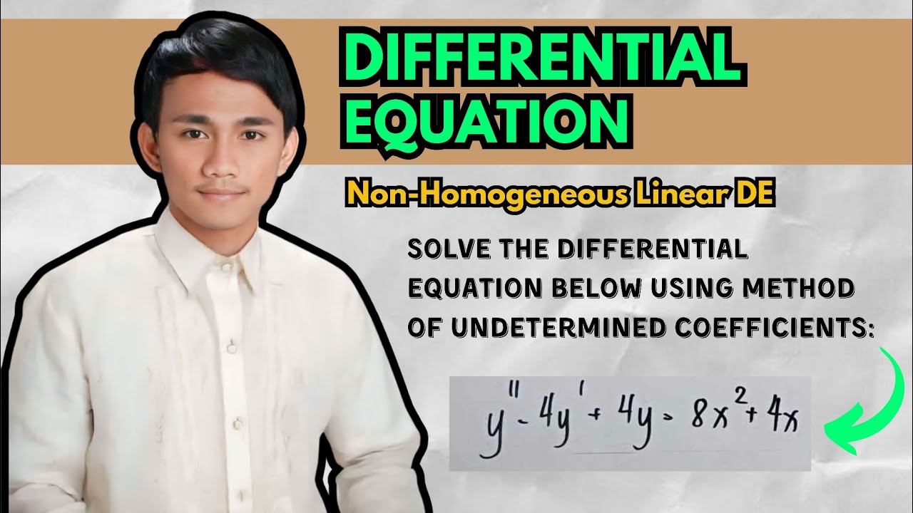 Differential Equations: Non-homogeneous Linear DE - YouTube