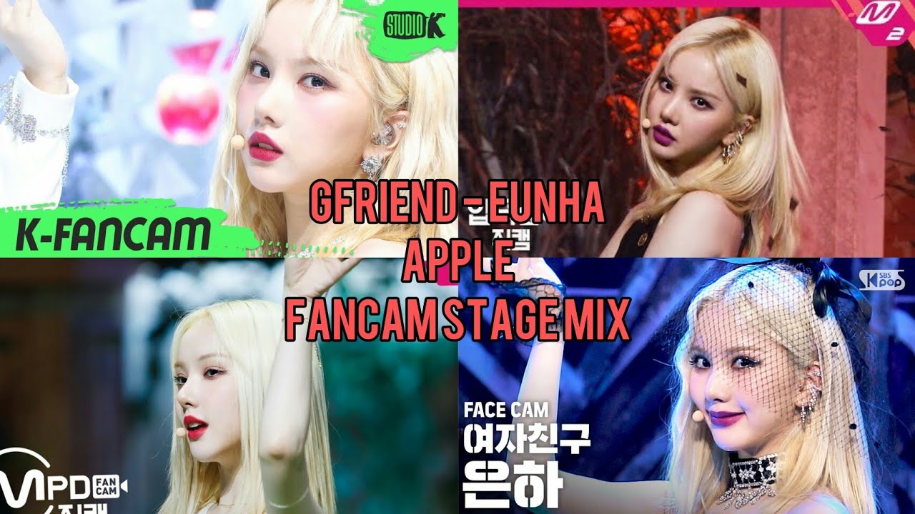 EUNHA - APPLE(stage mix) | GFRIEND EUNHA FANCAM MIX - YouTube