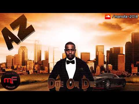 AZ - Doe Or Die (REMIX BY MANO FÁ)