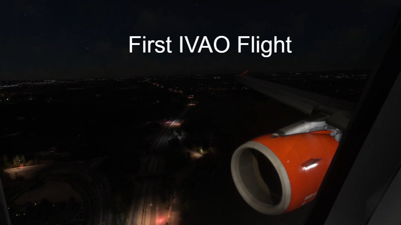 First Ever Flight On IVAO - Easyjet 5PE Rotterdam To Gatwick (Fictional ...