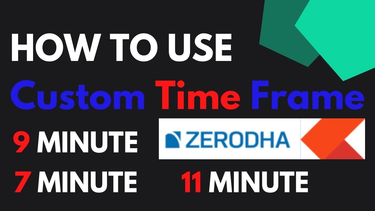 Custom Time Frame in Zerodha Kite !! #stockmarket - YouTube